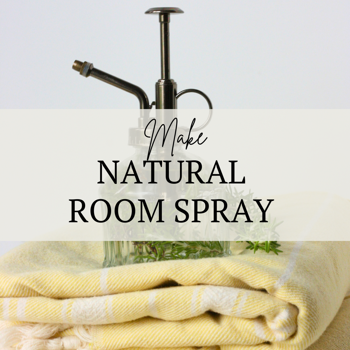 Budget-Friendly DIY Natural Room Spray with Essential Oils - A Farm to Keep